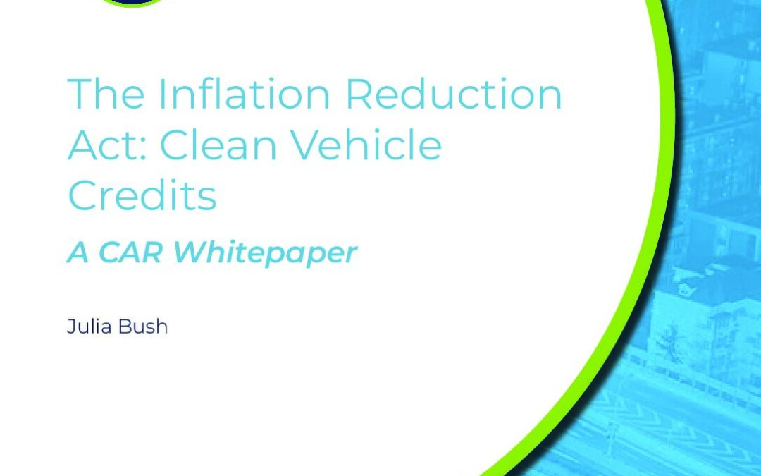 IRA Clean Vehicle Credits Whitepaper Center For Automotive Research ira-clean-vehicle-credits-whitepaper-center-for-automotive-research